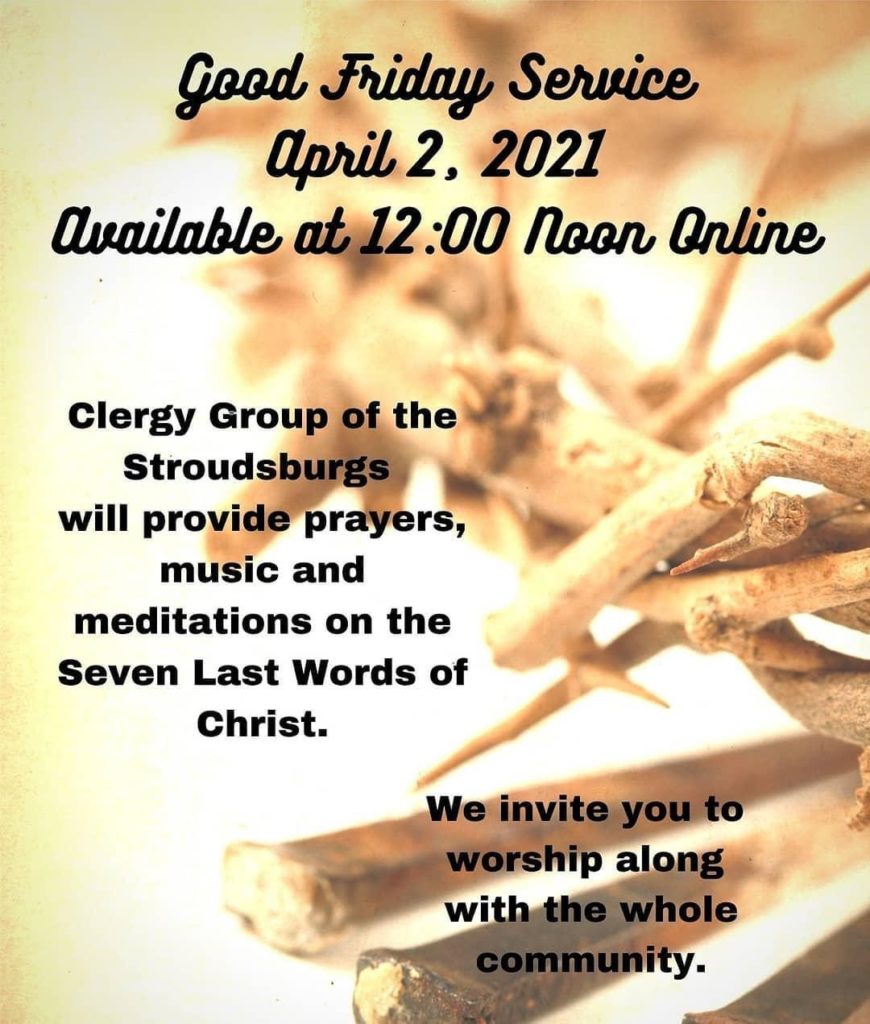 Good Friday Worship Service / East Stroudsburg Presbyterian Church